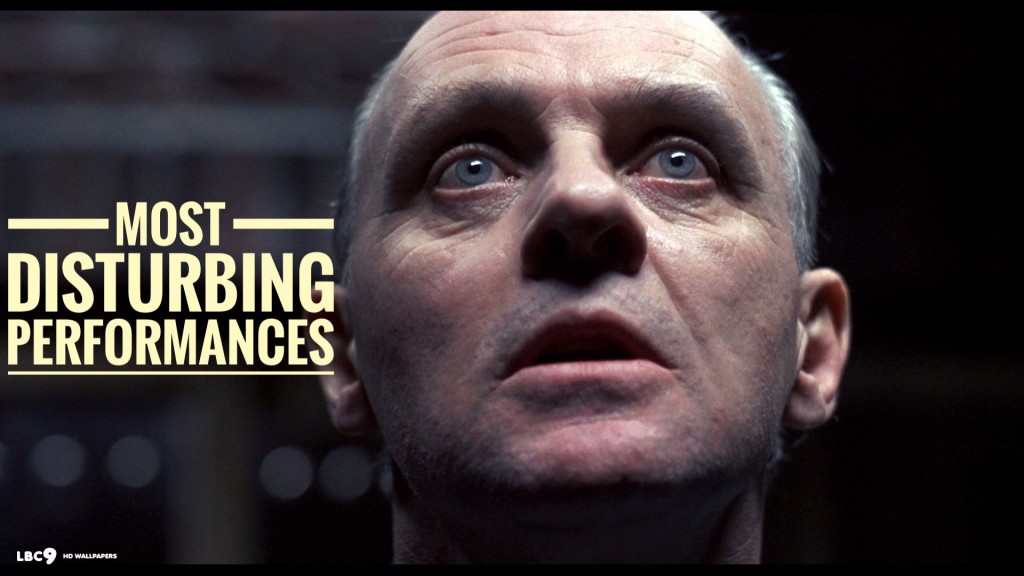 10 Most Disturbing Acting Performances of All Time - Cinemaholic