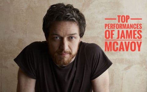 10 Best James McAvoy Movies You Must See